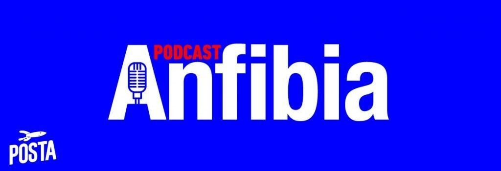 Anfibia Podcast - Revista Anfibia