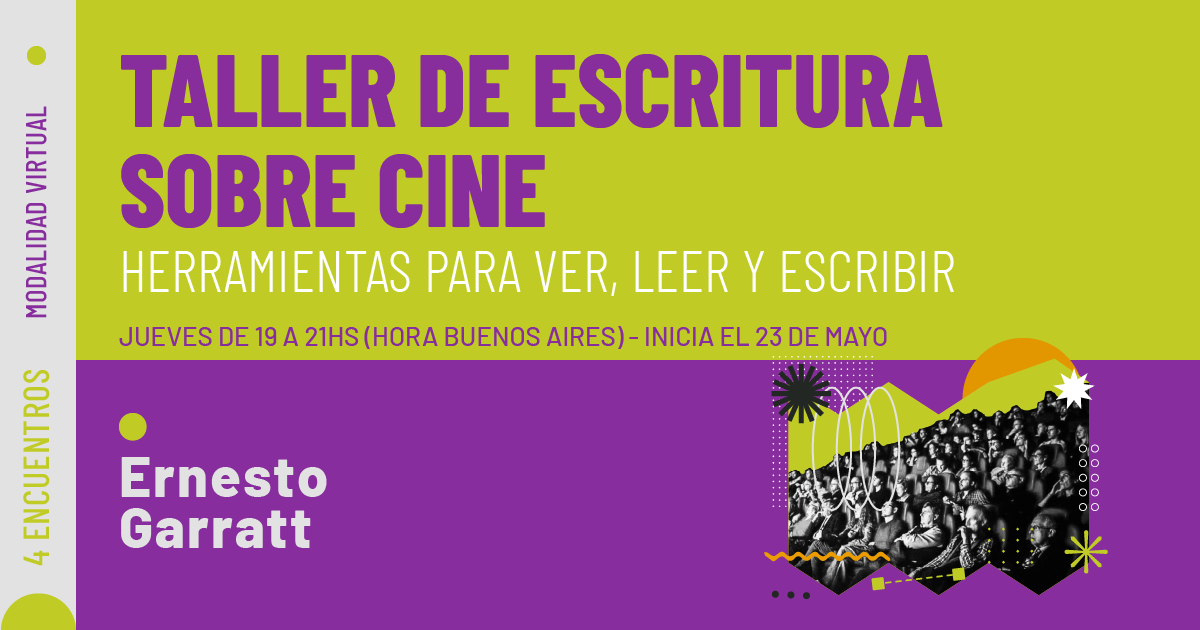 Taller de escritura sobre cine. Herramientas para ver, leer y escribir ...